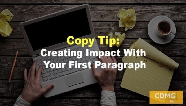 Copy Tip: Creating Impact With Your First Paragraph - Creative Direct ...