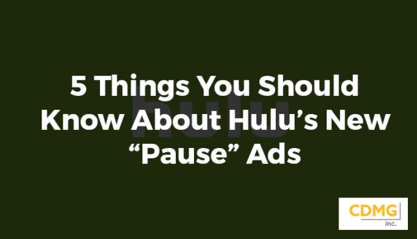 5 Things You Should Know About Hulu’s New “Pause” Ads - Creative Direct ...