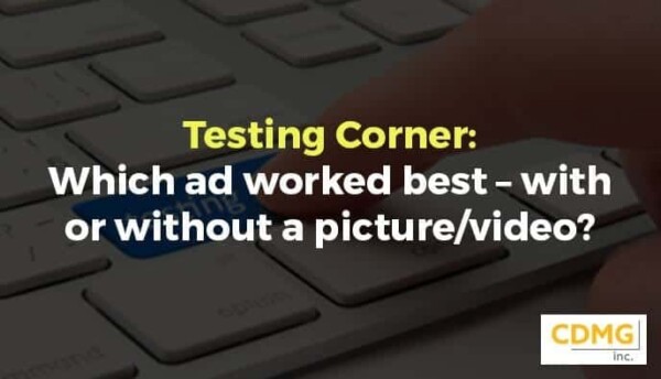 Testing Corner: Which ad worked best – with or without a picture/video ...