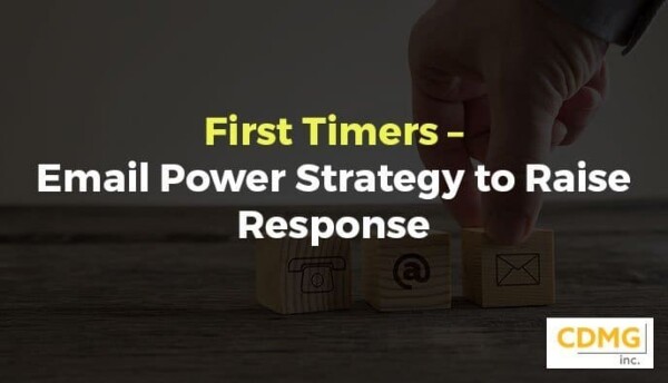 First Timers – Email Power Strategy to Raise Response - Creative Direct ...